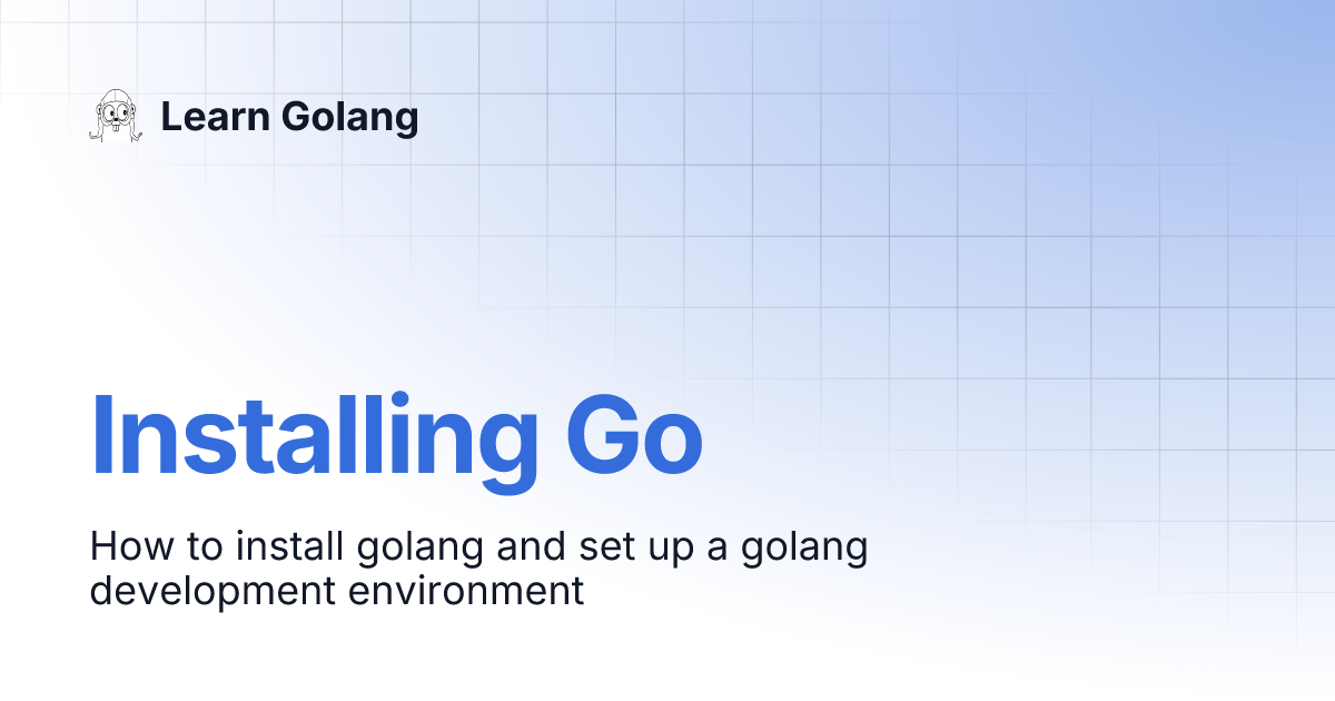 Installing Go | Learn Golang