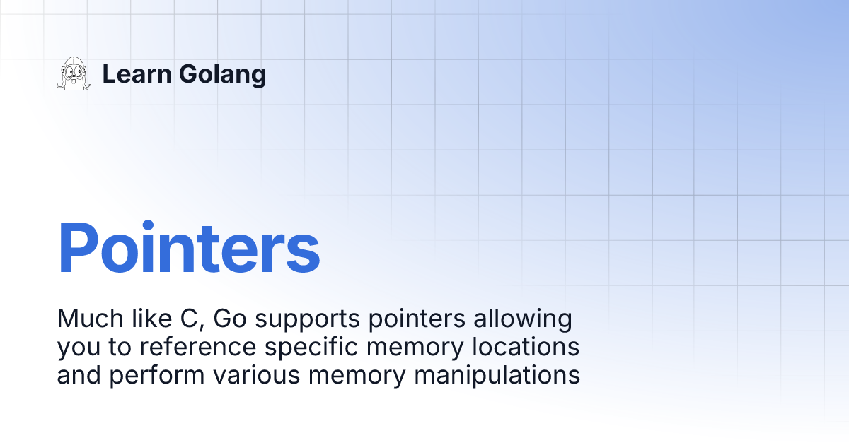 Pointers | Learn Golang Pointers | Learn Golang